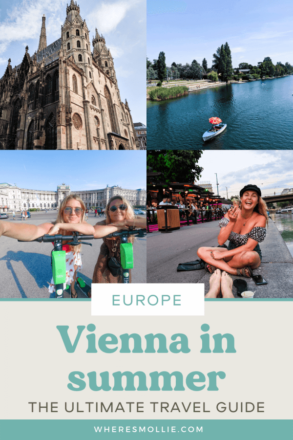 Vienna in summer: the best things to do! My Vienna travel guide for 2022