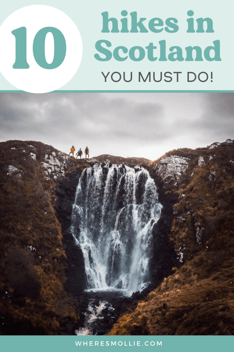 Walks in Scotland: 10 of the best hiking trails in Scotland!