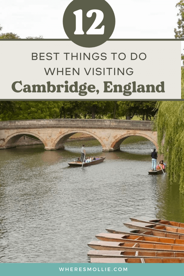 Cambridge: the best things to do and see in Cambridge in England!