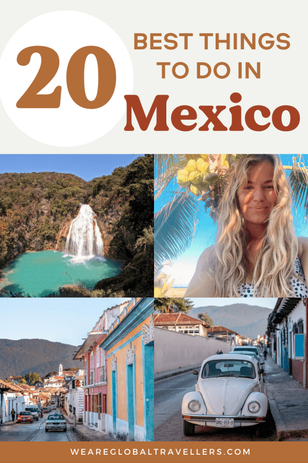 20 BEST things to do in Mexico - build your Mexico bucket list!