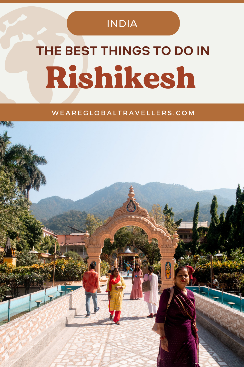 The Best Things To Do In Rishikesh | 2024 Travel Guide