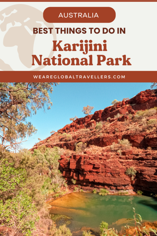 Best things to do in Karijini National Park, Western Australia - We Are ...